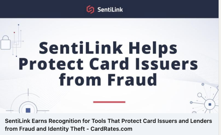 CardRates Awards SentiLink Top Identity Fraud Solution CardRates Awards SentiLink Top Identity Fraud Solution
